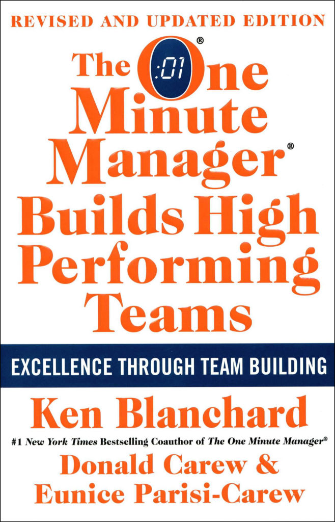 The One Minute Manager Builds High Performing Teams
